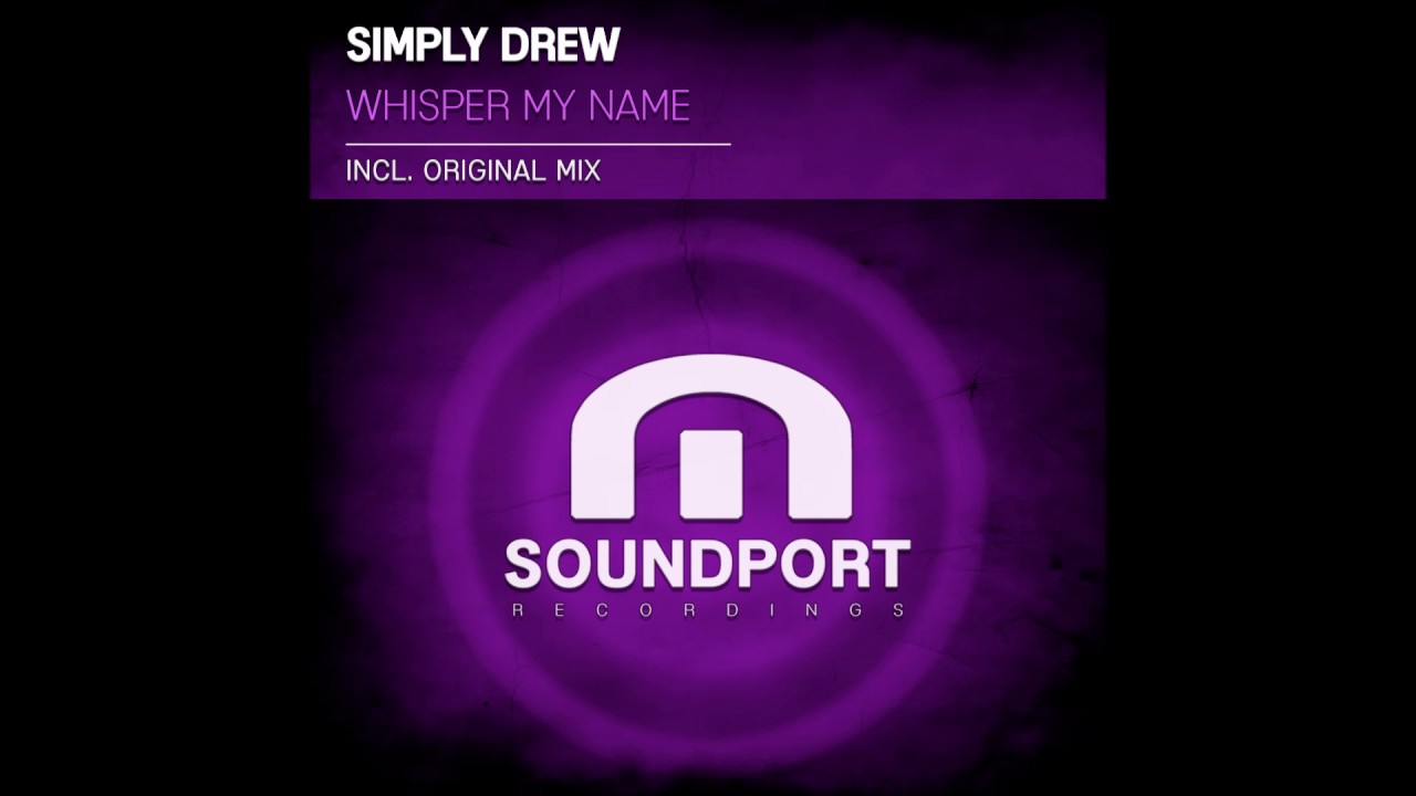 Simply Drew - Whisper My Name (Official Audio) - YouTube