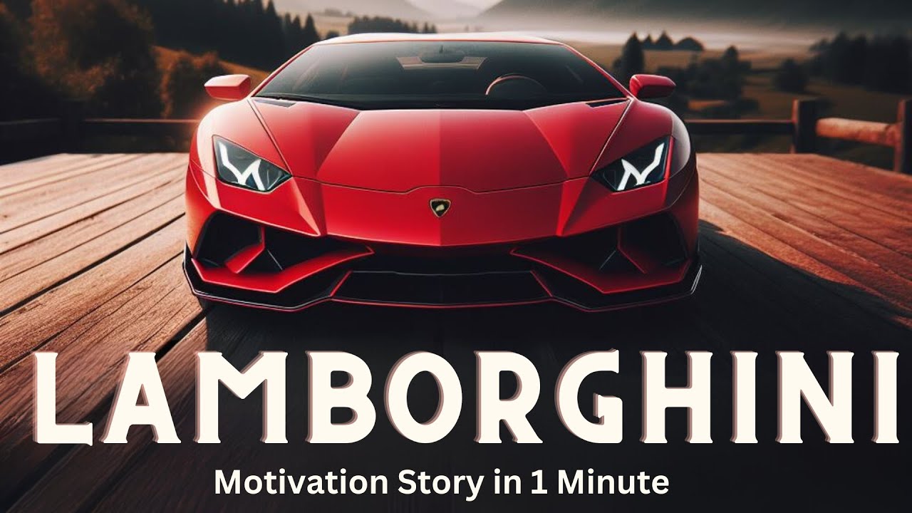 Lamborghini Motivation Story in 1 minute - YouTube