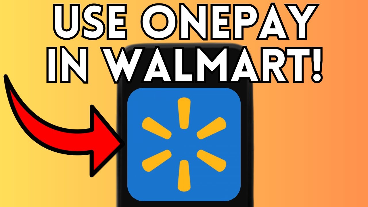 New! How To Use OnePay In Walmart (Full Guide) 2025! - YouTube
