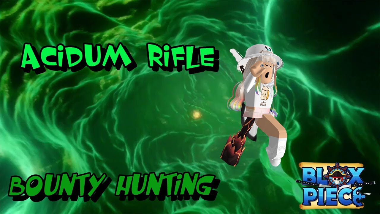 『Acidum Rifle』Bounty Hunting Montage | Blox Fruits - YouTube