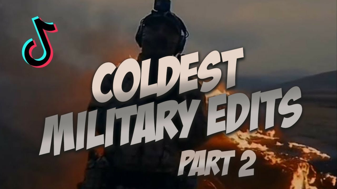 Coldest Military Edits Part 2 - YouTube