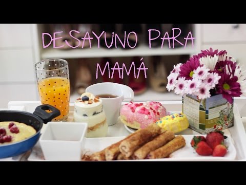 Desayuno para mamá! - DIY | What The Chic - YouTube