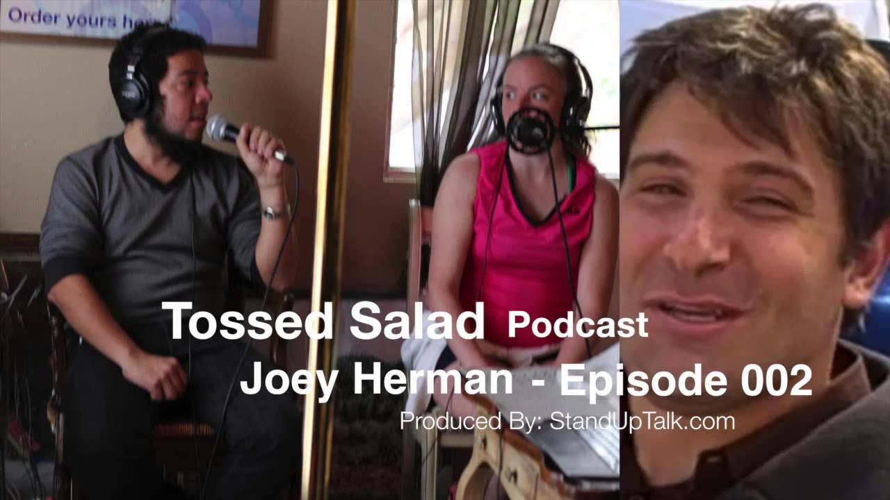 Tossed Salad - Joey Herman - Episode 002 - YouTube
