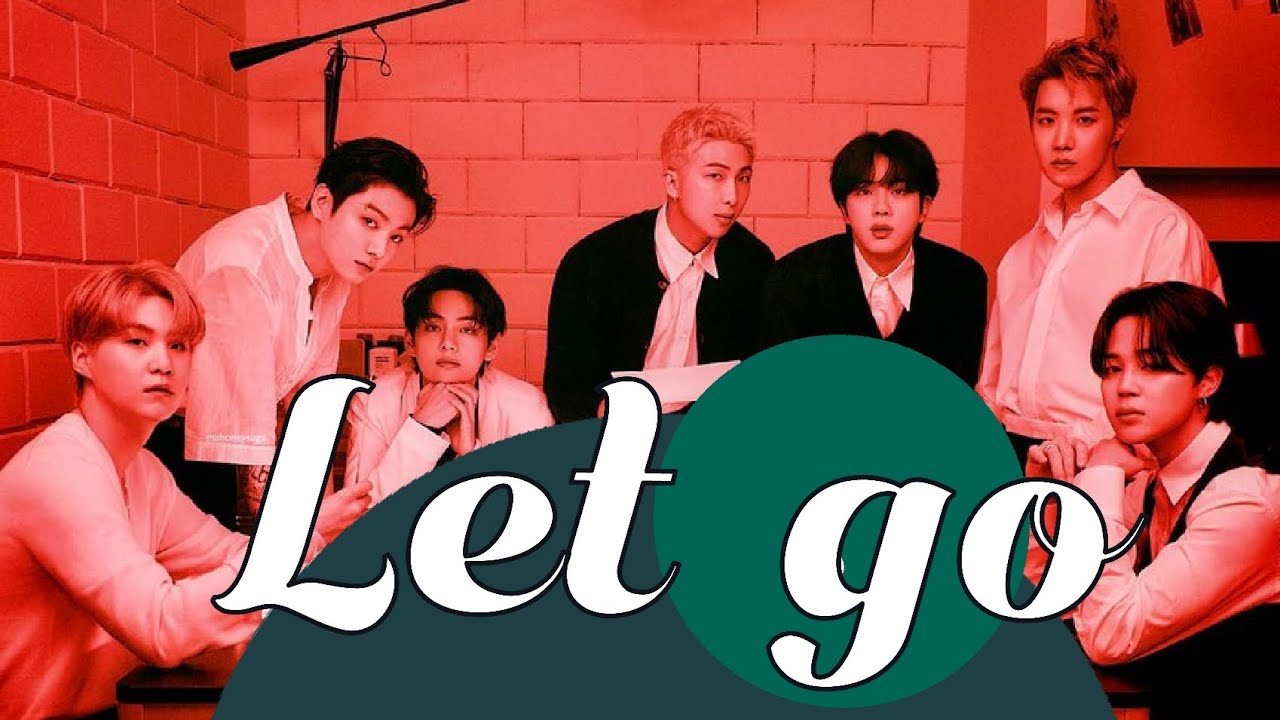 BTS Let go - YouTube