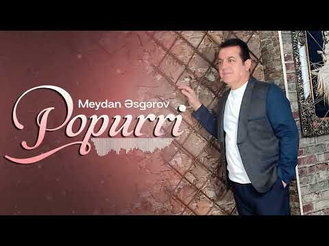 Meydan Esgerov - Popurri (Yeni 2026)