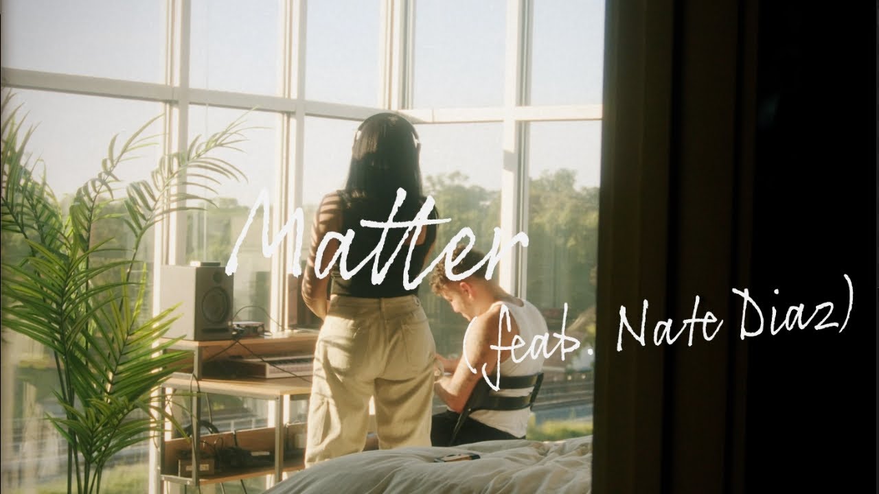 "Matter" (feat. Nate Diaz) - Kayla Thompson | Music Video Chords - Chordify