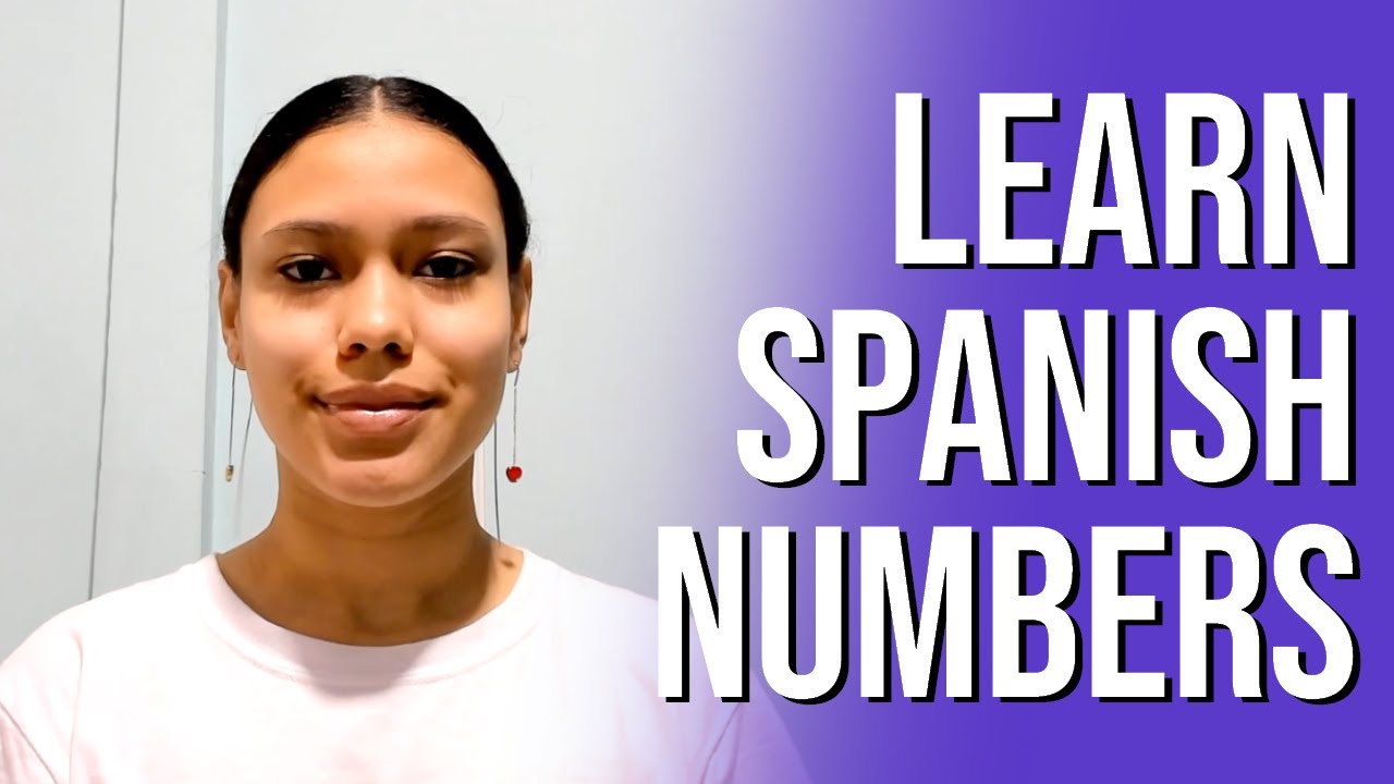Learn Spanish Numbers: Números del Uno al Cien - YouTube
