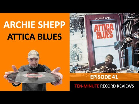 Archie Shepp - Attica Blues (Episode 41) - YouTube