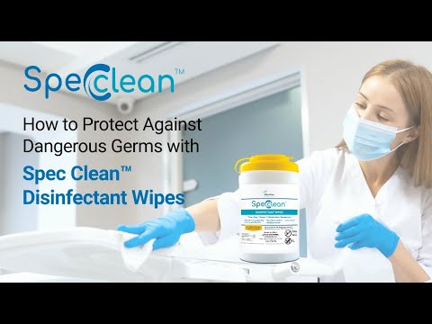 Protect Against Dangerous Germs with Spec Clean Disinfectant Wipes ...