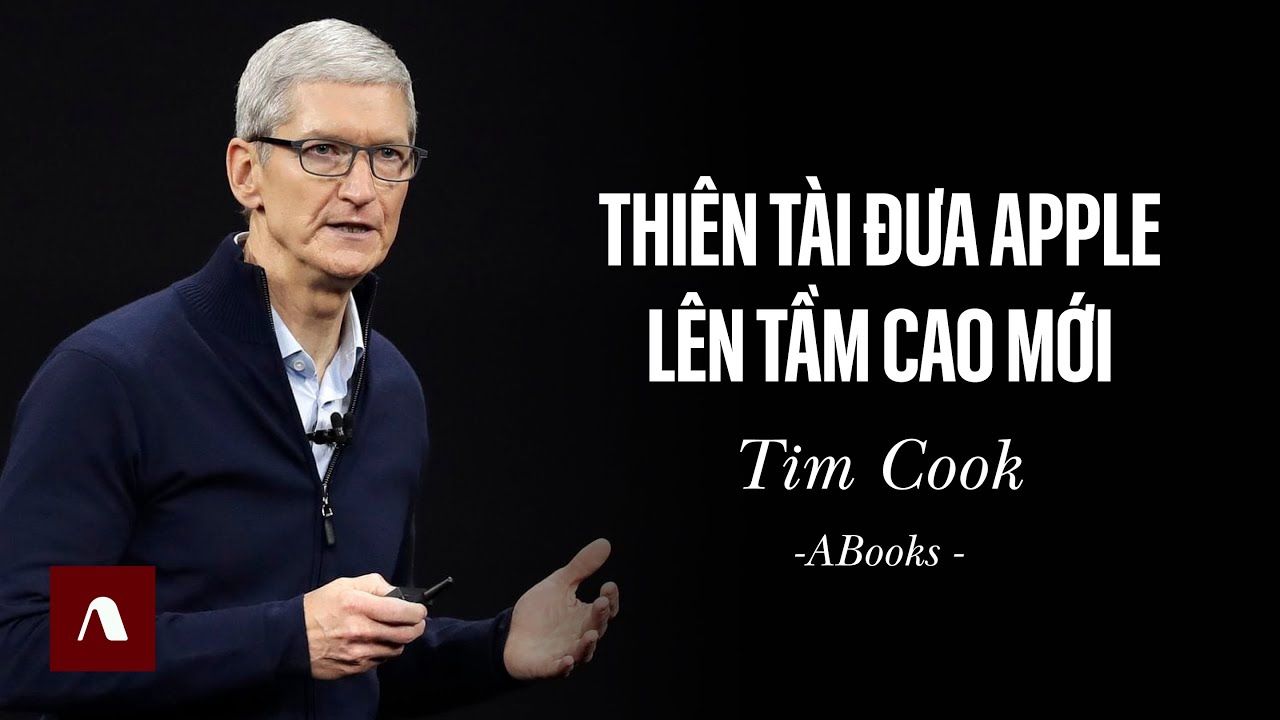 Tim Cook - Thiên Tài Thầm Lặng Đã Vượt Qua Cái Bóng Của Steve Jobs Như ...