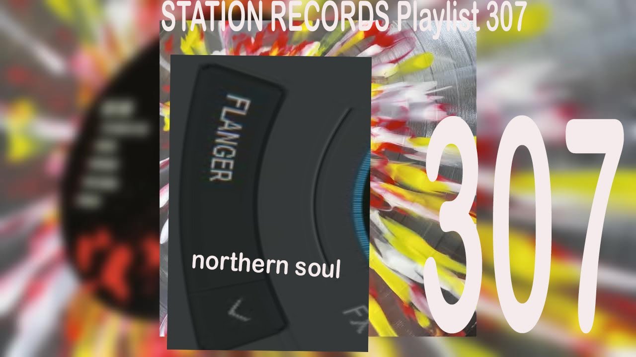 STATION RECORDS Playlist 307 - YouTube