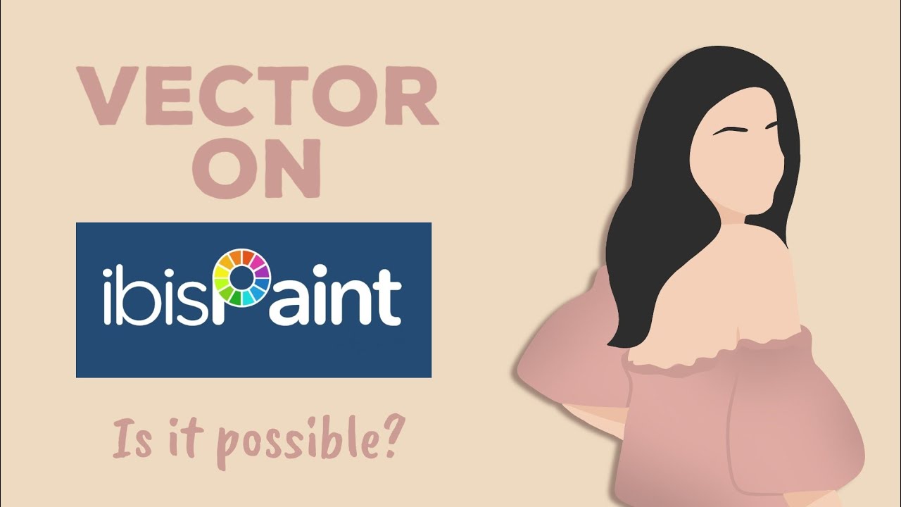 Vector on Ibis Paint X? | Tutorial - YouTube