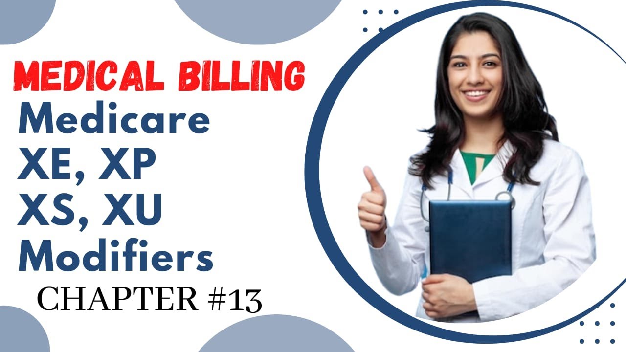 What Is Medicare X Modifiers In Medical Billing Use Of 59 Modifiers