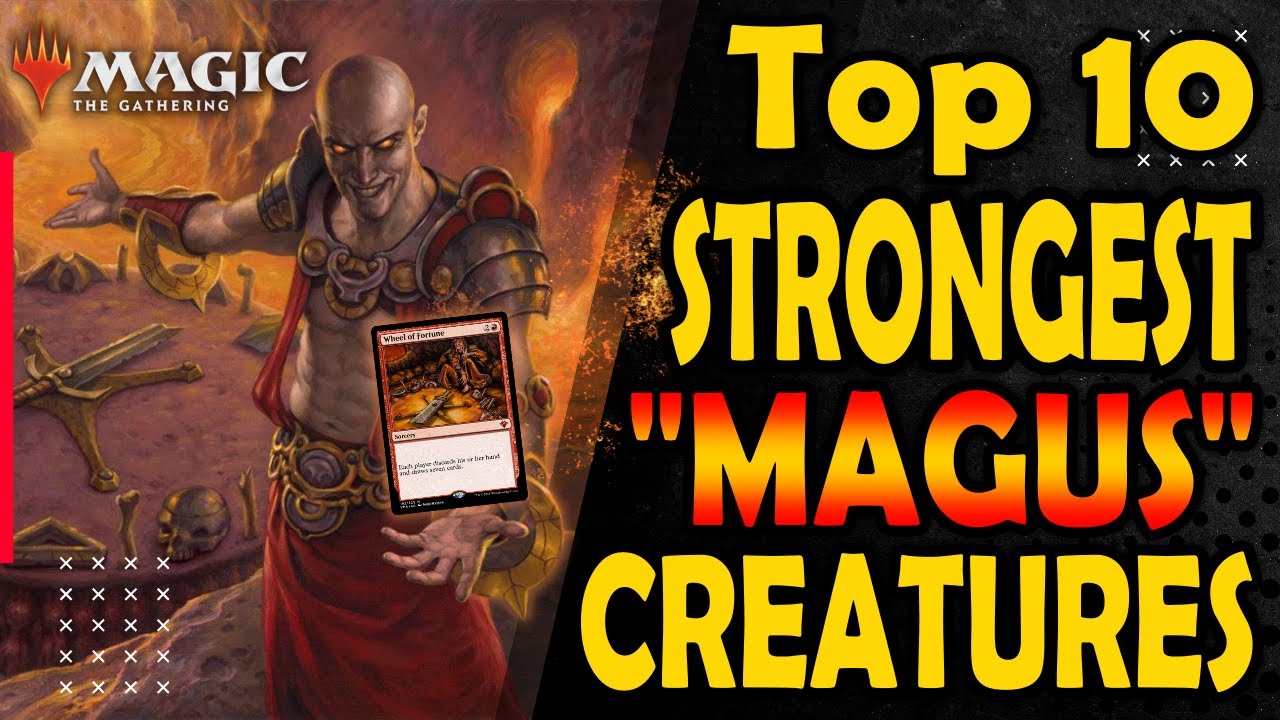 Top 10 "Magus" Creatures in MtG - YouTube