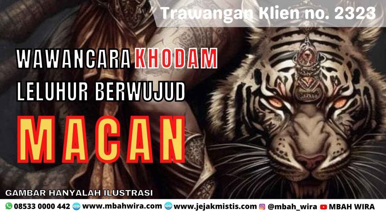 KLIEN 2323 | WAWANCARA DENGAN KHODAM LELUHUR BERWUJUD MACAN LORENG ...