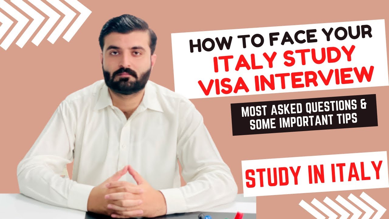 Student Visa Interview ITALY | Most frequently asked questions ...