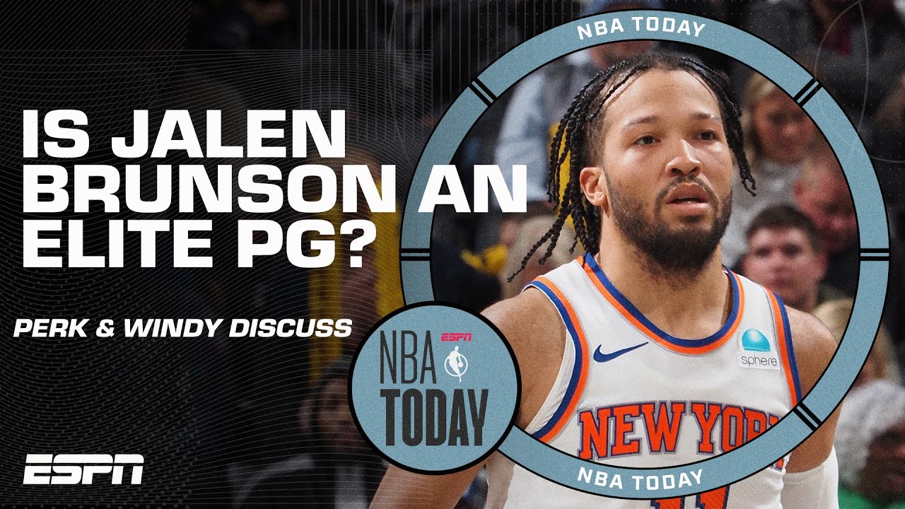 Perk says Jalen Brunson is a TOP 15 PLAYER in the league | NBA Today ...