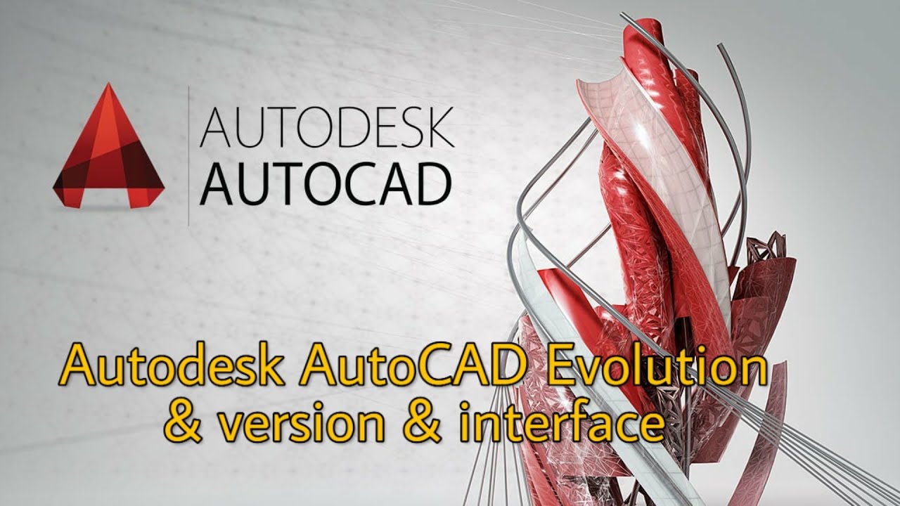 Autodesk AutoCAD Evolution & version & interface - YouTube