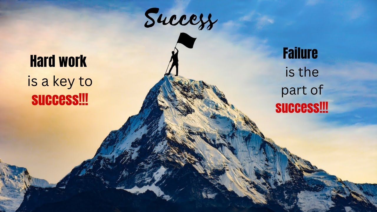How to get success in life? | Hard work is a key to success ...