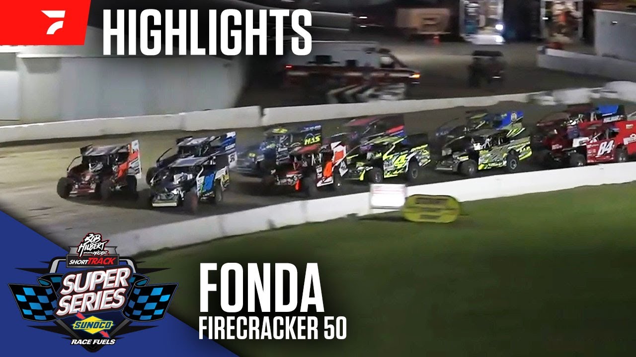 Firecracker 50 | Short Track Super Series at Fonda Speedway 7/2/25 ...