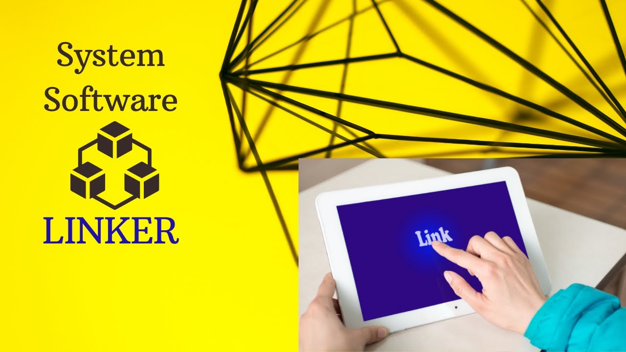 Basics of System Software | Linker | Linking Process | Relocation - YouTube