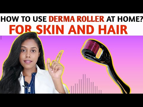 How to use DERMA ROLLER? Uses and side effects of MICRONEEDLING ...