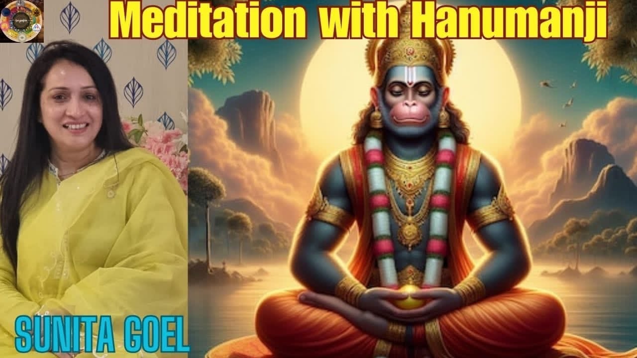 MEDITATION WITH HANUMANJI by SUNITA GOEL - YouTube