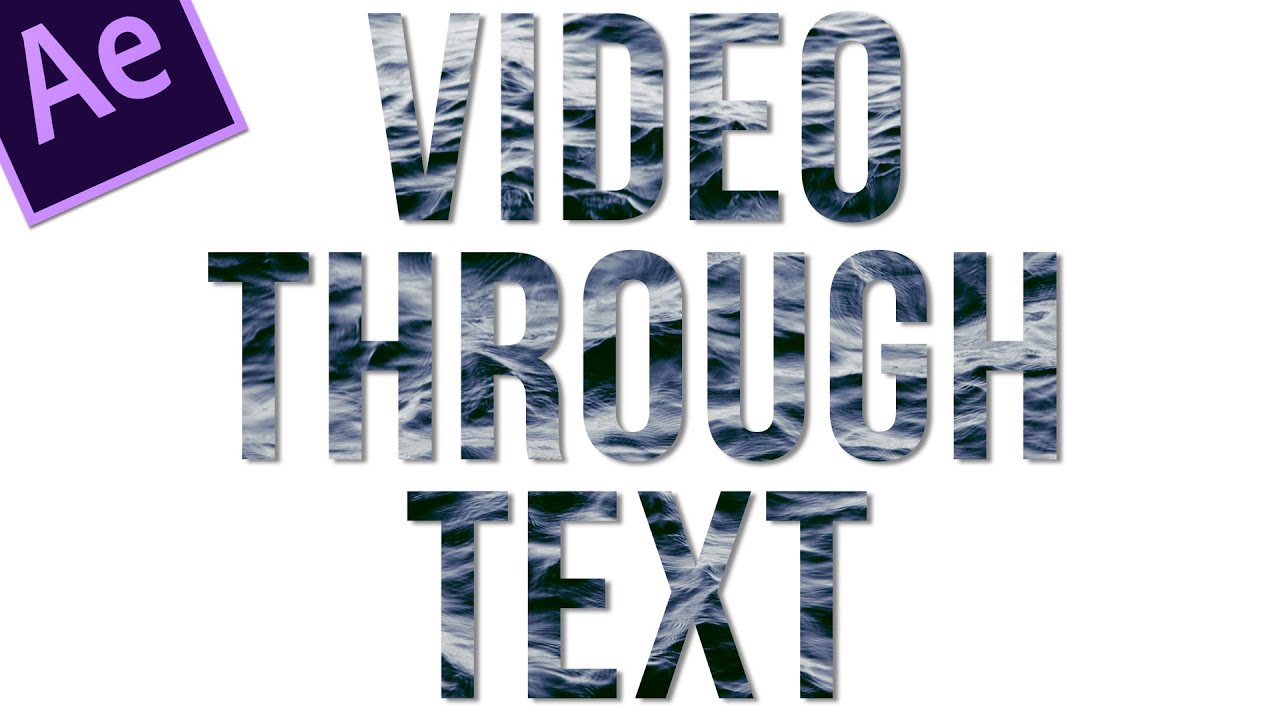 How to fill text with video in After Effects - 2 minute tuts - YouTube