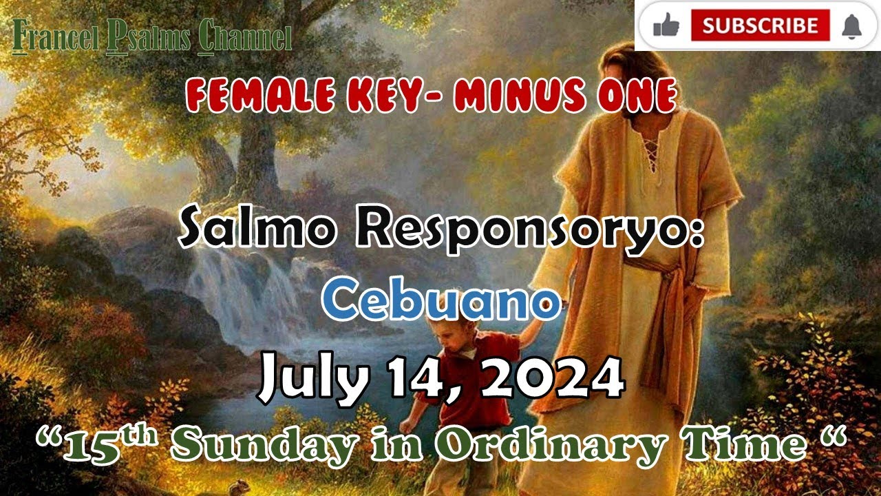 Female Key-Minus One/Salmo Responsoryo:July 14, 2024-Cebuano - YouTube
