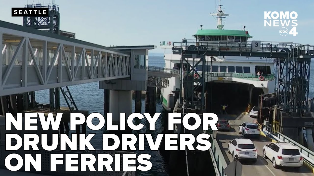 WSF updates policy for crew members to address drunk drivers on ferries ...