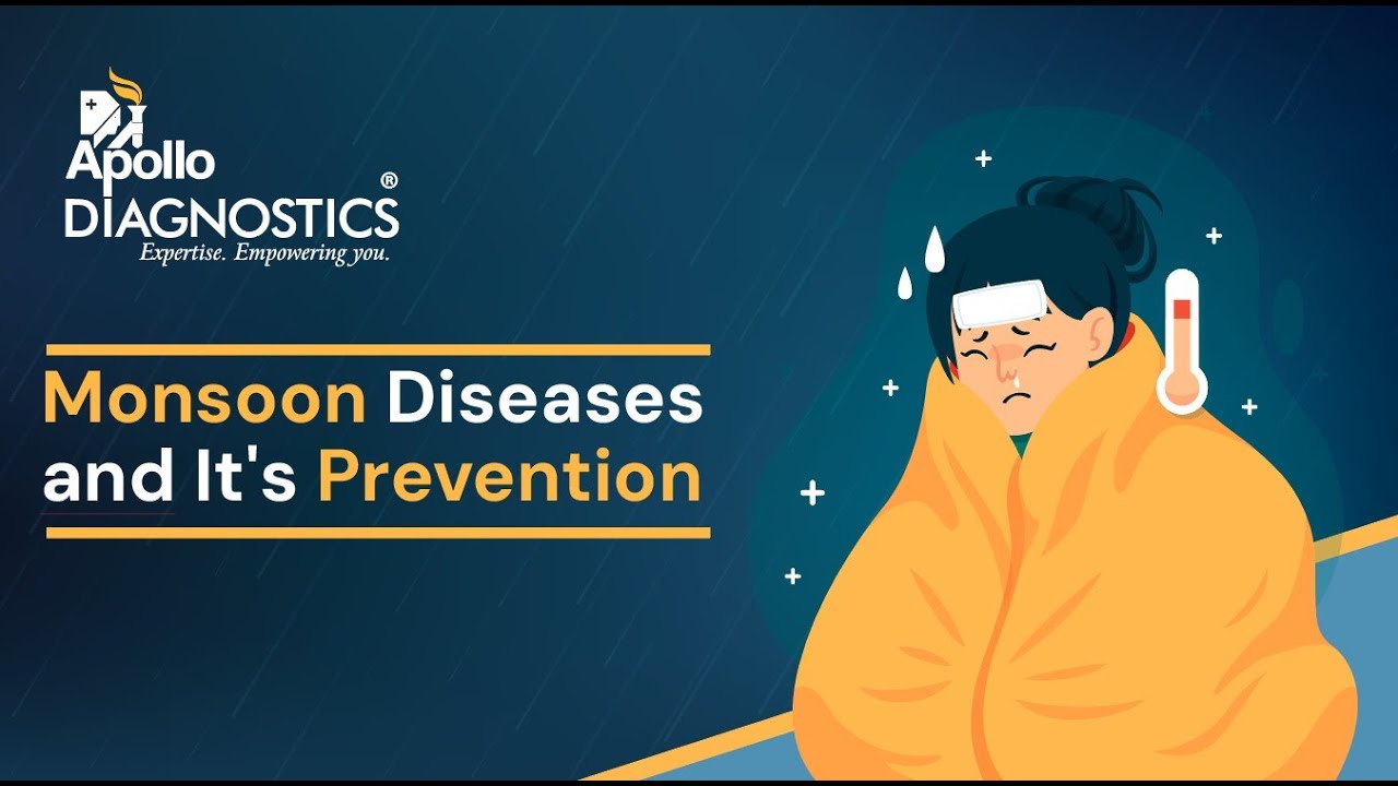 Common Monsoon Diseases & Prevention Tips I Apollo Diagnostics - YouTube