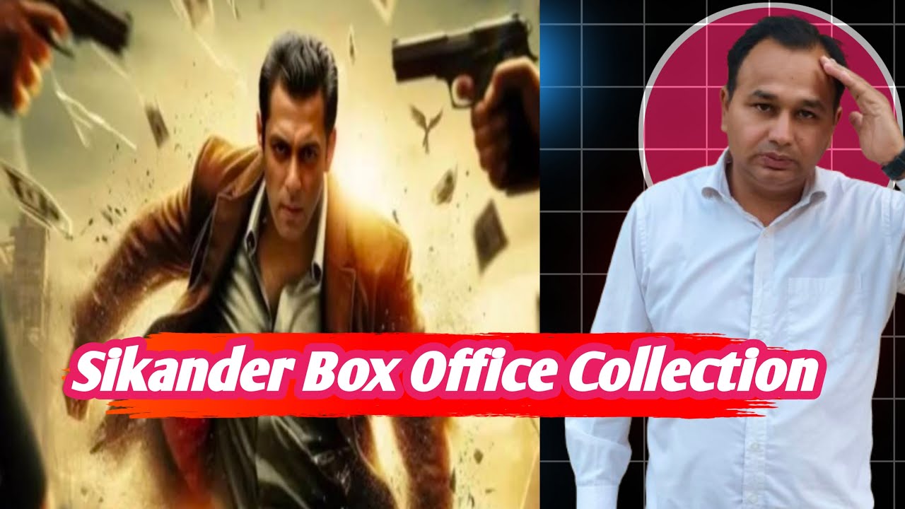 Salman Khan||Salman Khan Sikander Movie Box Office Collection ...
