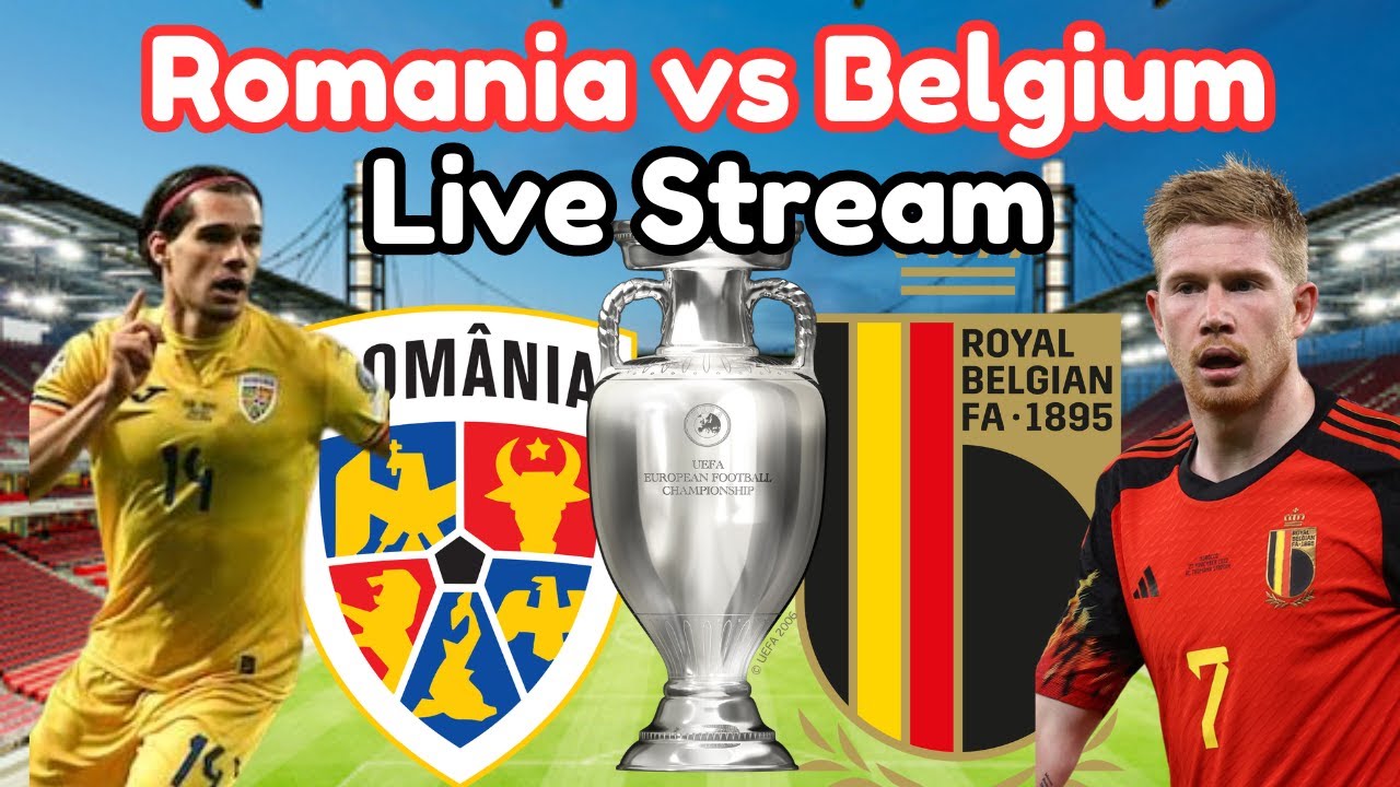 Romania vs Belgium Live Stream - YouTube