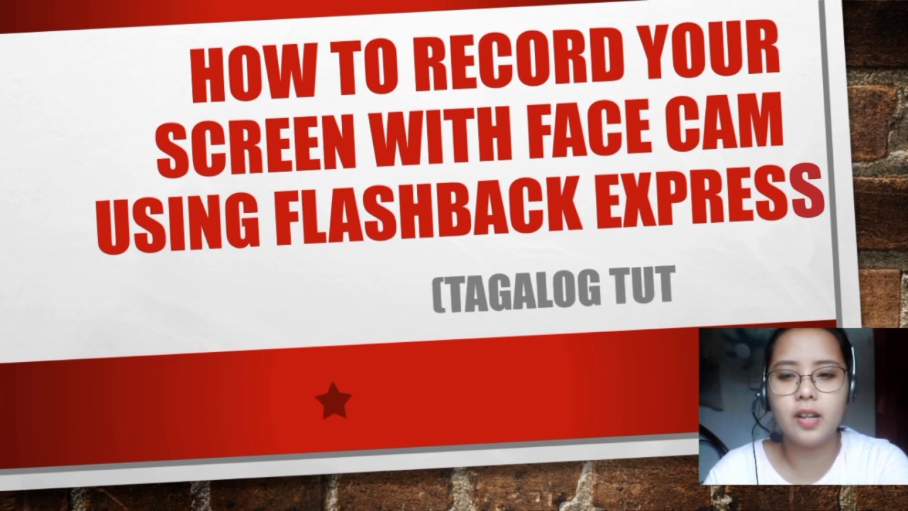 How to record your screen with face cam in an easy way using Flashback ...