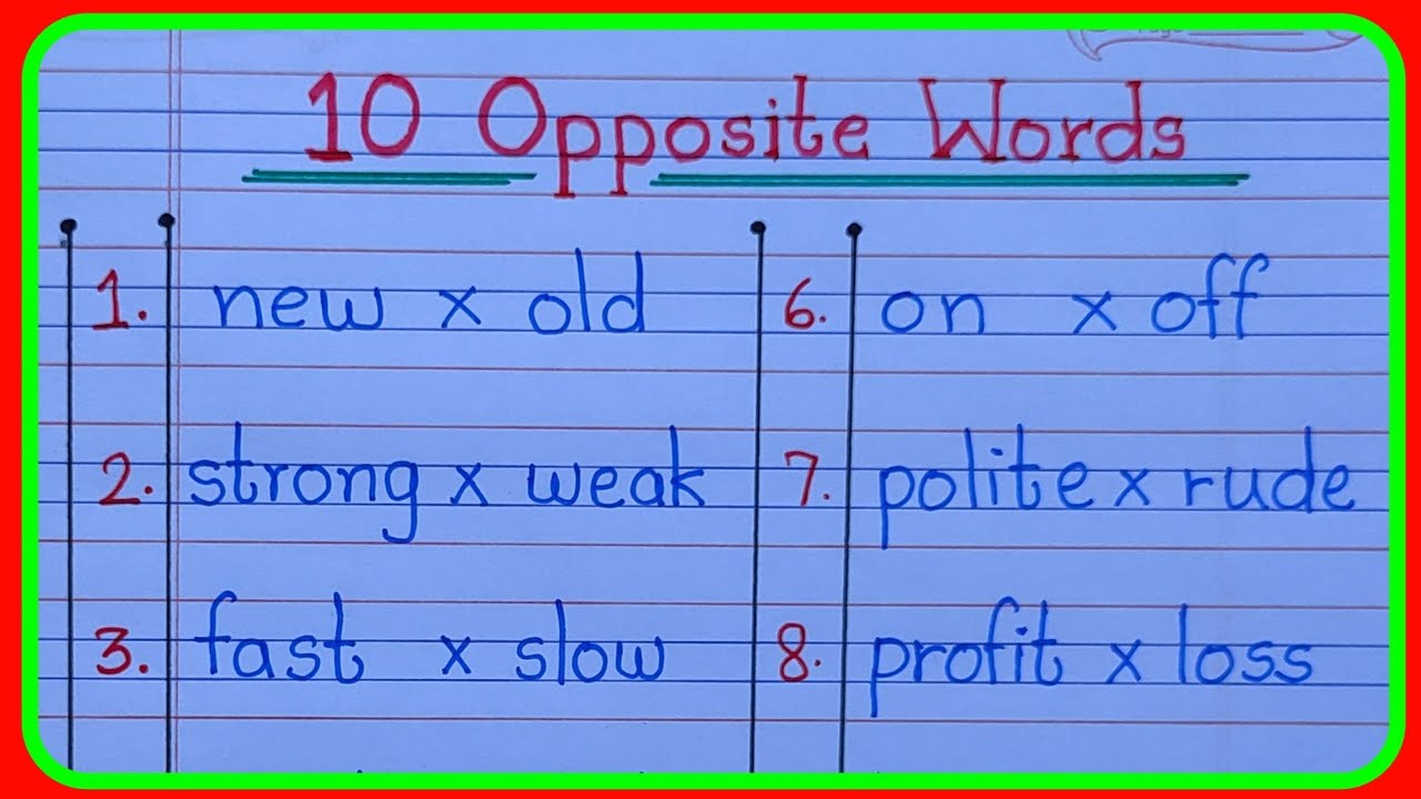 10 opposite words |opposite words |opposite words in english |opposite ...