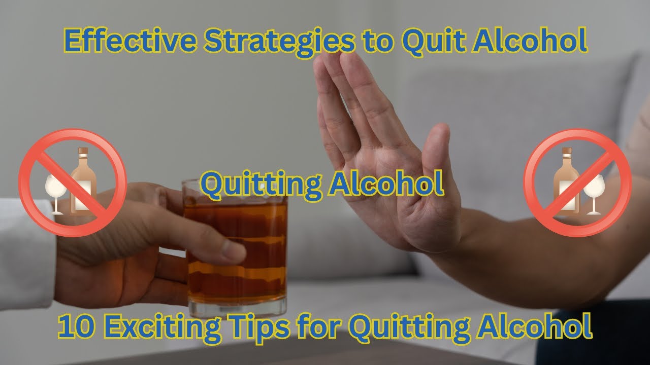 10 Exciting Tips for Quitting Alcohol | A Guide to Quitting Alcohol and ...