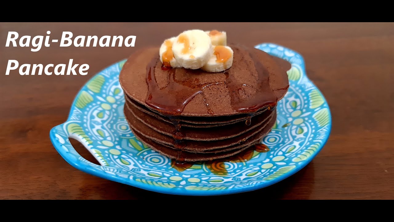 Healthy Ragi-Banana Pancake/Finger Millet Pancake/ Recipe under 10 ...
