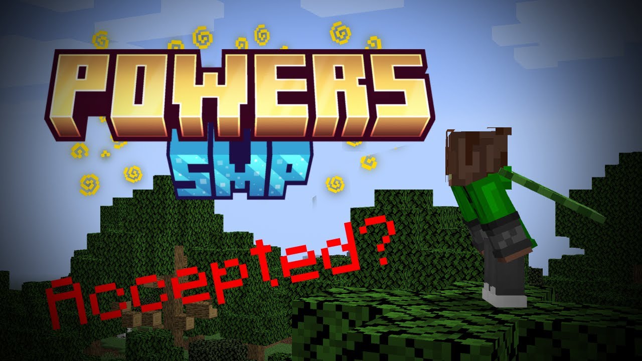 Power SMP Application 2 (Accepted) - YouTube