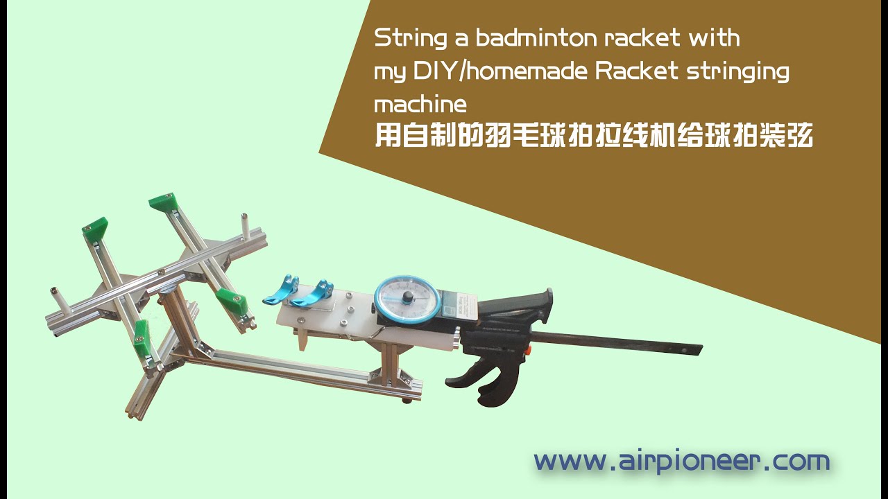 Stringing a badminton racket with my DIY badminton stringing machine ...