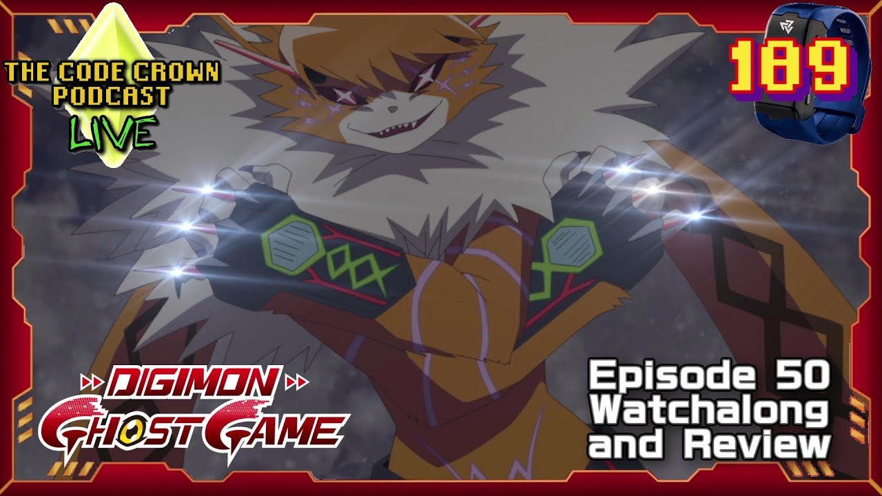 Love Can Mei-k Us Crack! | Digimon Ghost Game Episode 50 | The Code Crown Podcast LIVE - YouTube