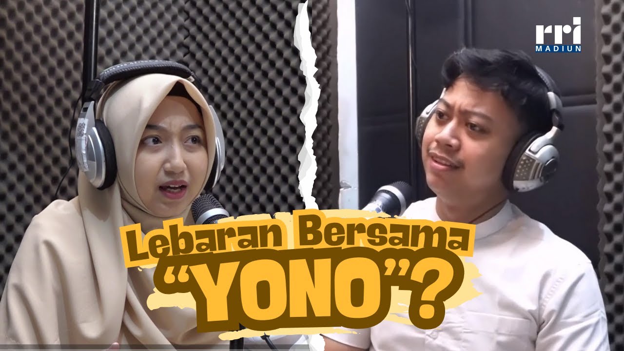 PODCAST RRI MADIUN "PINARAK" EPS. 5 Lebaran Bersama "YONO"? - YouTube