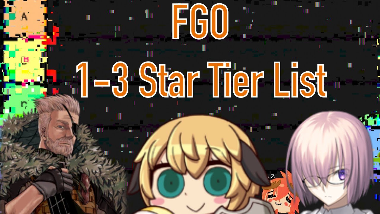 FGO 1-3 Star Tier List - YouTube