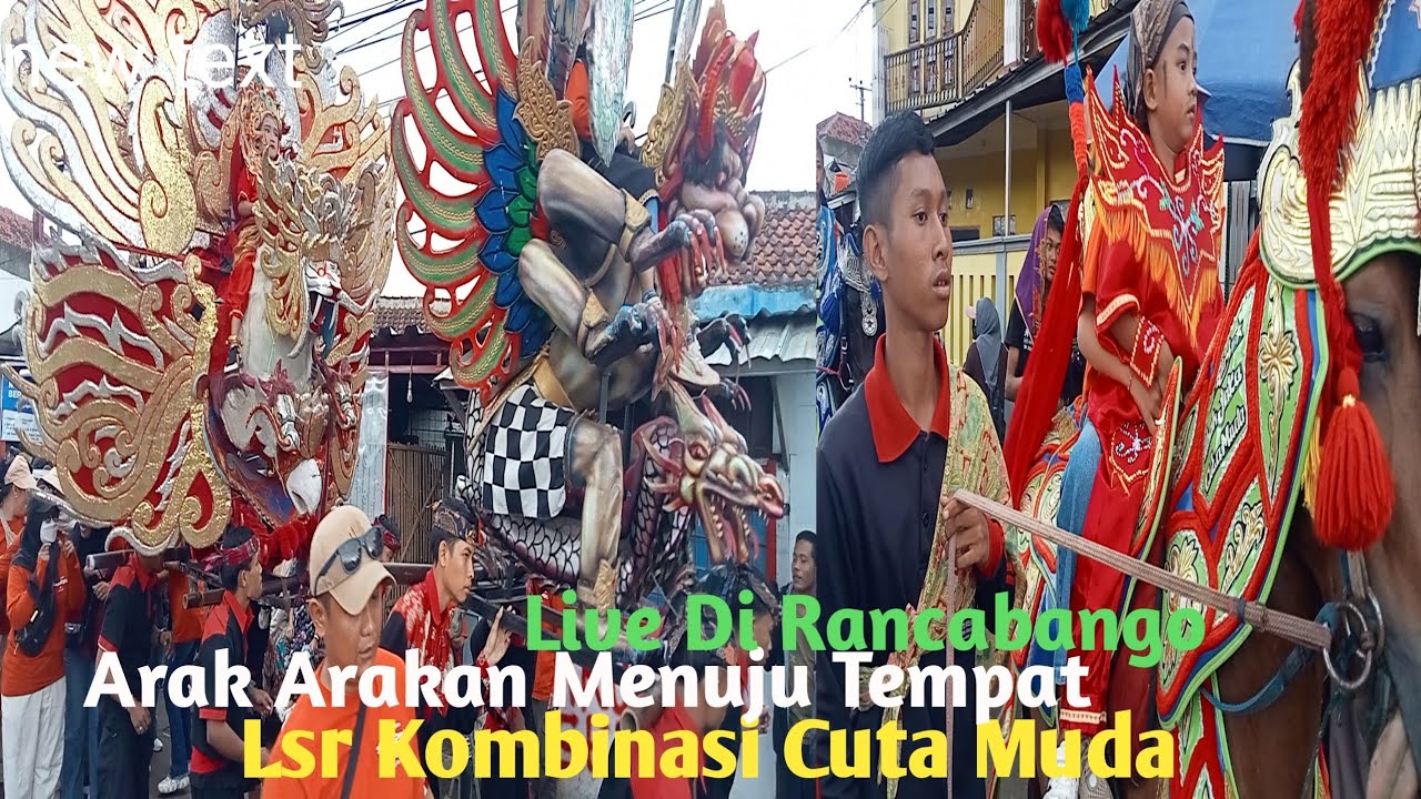 Lsr Kombinasi Cuta Muda Arak Arakan Menuju Tempat Live Di Rancabango ...
