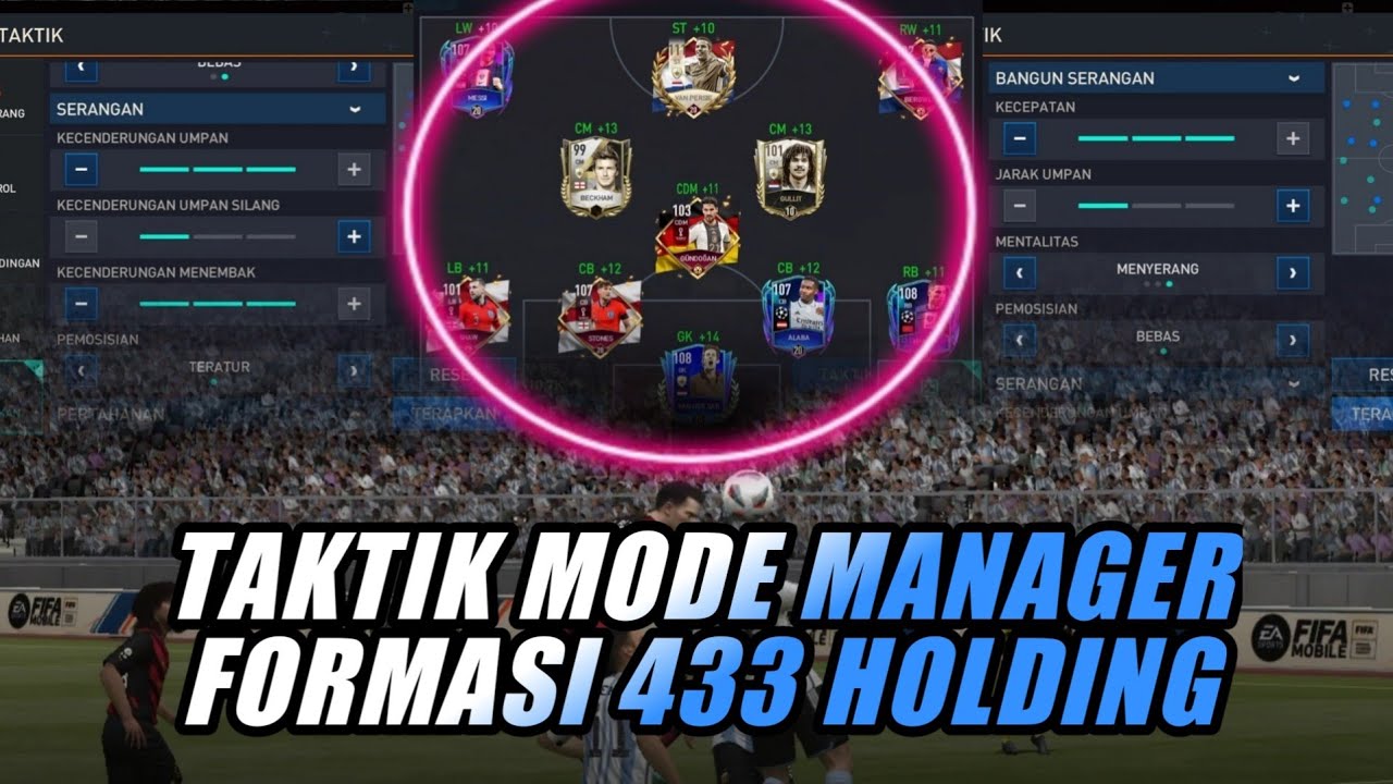 TAKTIK MODE MANAGER FORMASI 433 HOLDING DI FIFA MOBILE | JUARA FIFA # ...