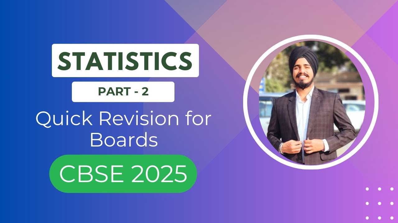 Statistics - Quick Revision Part - 2 | Class Xth | CBSE Boards 2025 ...