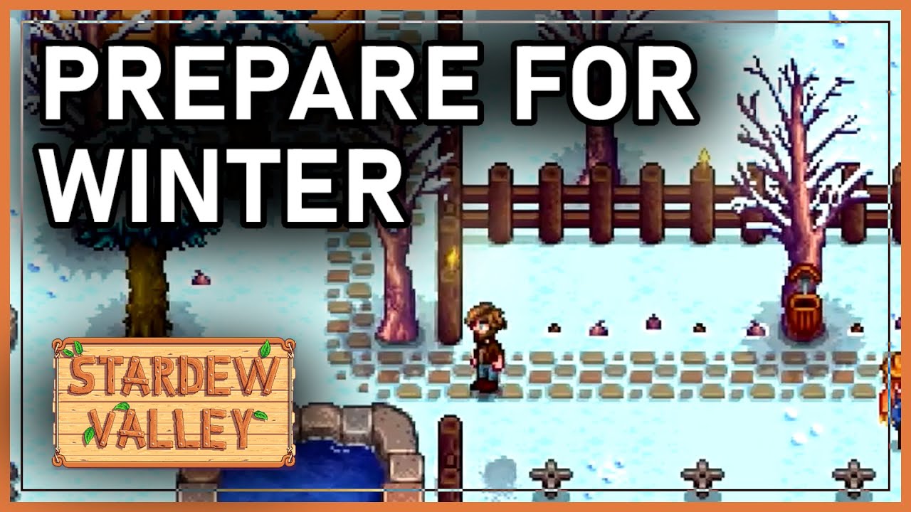 Prepare for Winter in 3 quick steps! | Stardew Valley | Part 18 - YouTube