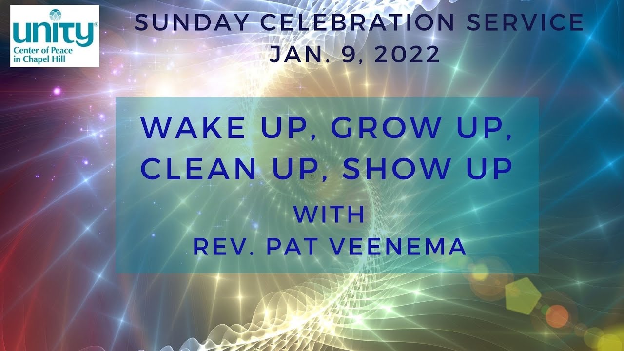 Wake Up, Grow Up, Clean Up and Show Up - YouTube