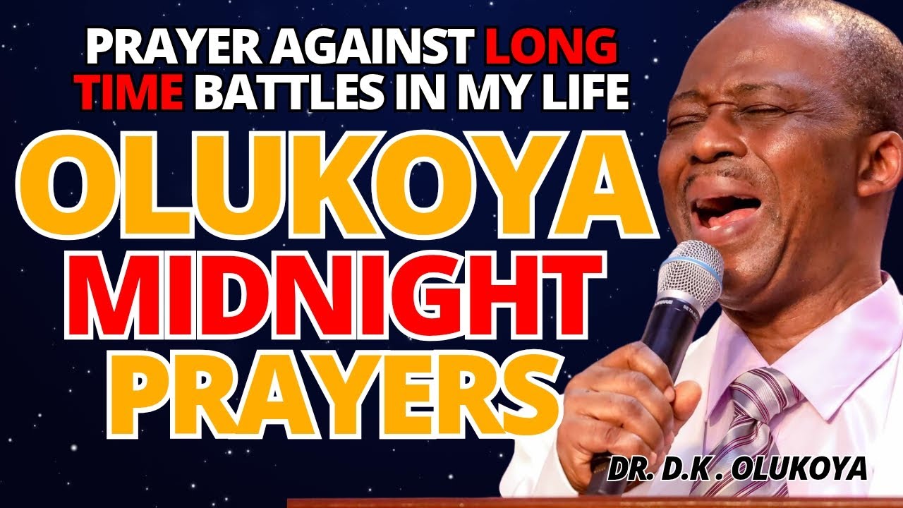 21st October Midnight - Prayer Against Long time battles. MIDNIGHT ...
