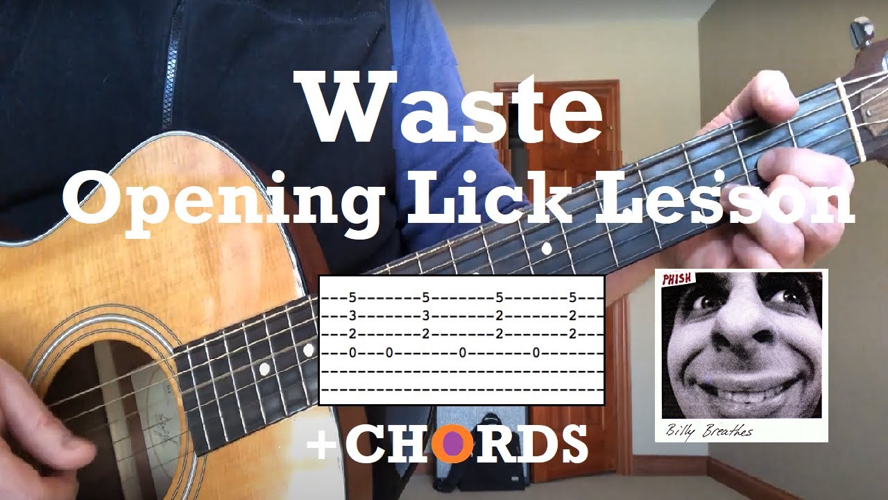 Phish - Waste - Guitar Lesson (Intro, Chords, Solo) - Guitar Tab - YouTube