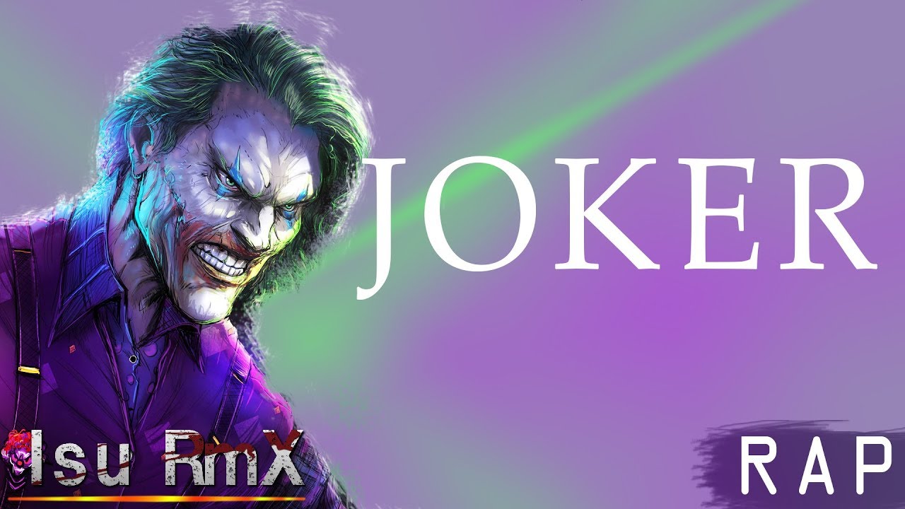 Rap del Joker (2019) || Isu RmX - YouTube